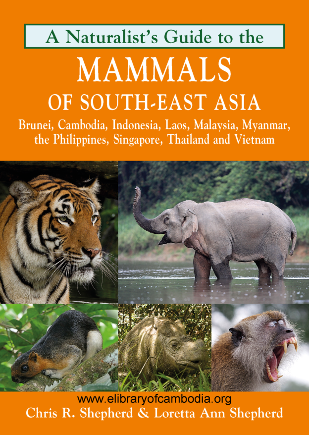 A Naturalist’s guide to the mammals of South-East Asia ...